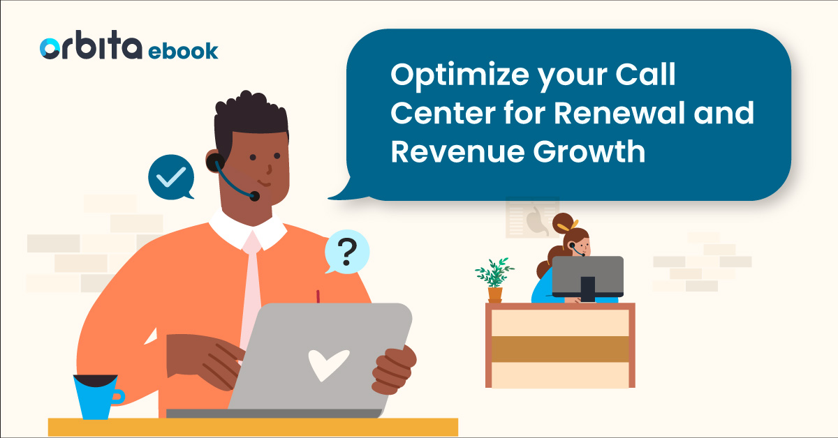 eBook - Optimize your Call Center for Renewal and Revenue Growth