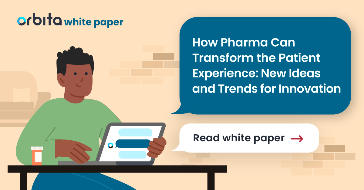 [White Paper] How Pharma Can Transform the Patient Experience: New ...